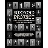 The Oxford Project: Bloom, Stephen G., Feldstein, Peter: 9781599620480 ...