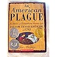 An American Plague: Jim Murphy: 9780439693691: Amazon.com: Books