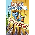 Amazon.com: Bird & Squirrel On the Edge!: A Graphic Novel (Bird ...