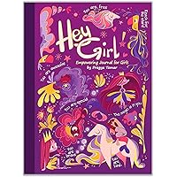 Amazon.com: Hey Girl! Empowering Journal for girls: To Develop ...