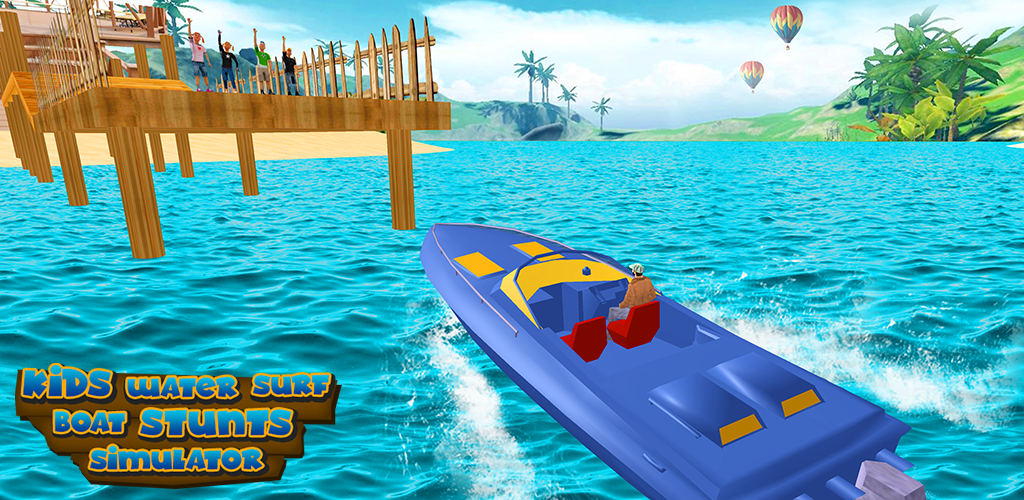 Kids Water Surf Boat Stunts Simulator:Amazon.com:Appstore for Android