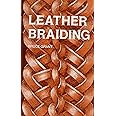 Tandy Leather Leather Braiding Book 6022-00: Grant, Bruce ...