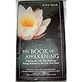The Book of Awakening: Editor-Mark Nepo: 9781567314625: Amazon.com: Books