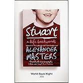 Stuart: A Life Backwards: Masters, Alexander: 9780385340007: Amazon.com ...