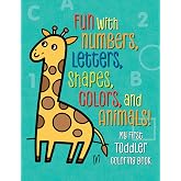 Amazon.com: Toddler Coloring Book: My First Numbers, Letters, Shapes ...