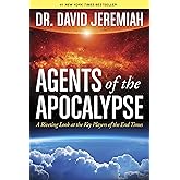 Agents of the Apocalypse: A Riveting Look at the Key Players of the End ...