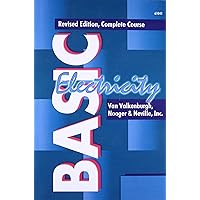 Basic Electricity: Complete Course, Volumes 1-5 in 1: Van Valkenburgh, Nooger, Neville ...