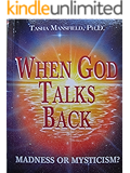 When God Talks Back: Understanding the American Evangelical ...