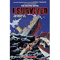 I Survived the Sinking of the Titanic, 1912 (Special Edition: I ...