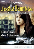 Jessica Bannister - Folge 030: Spuk in der alten Gormic-Villa (Die ...