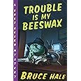 Trouble Is My Beeswax: A Chet Gecko Mystery (Chet Gecko, 8): Hale ...