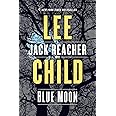 Amazon.com: Blue Moon: A Reacher Novel (Jack Reacher): 9780593129999 ...