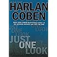 Just One Look: Coben, Harlan: 9780525947912: Amazon.com: Books