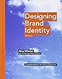 Designing Brand Identity: an essential guide for the entire branding ...