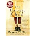 Amazon.com: The Darkest Child: 9781616958725: Phillips, Delores, Jones ...