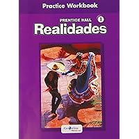 Realidades, Level 1, Practice Workbook with Writing, Audio & Video ...