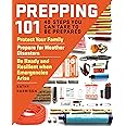Prepping 101: 40 Steps You Can Take to Be Prepared: Protect Your Family ...