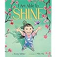 I Am Able to Shine: Watari, Korey, Wu, Mike: 9781542031530: Amazon.com ...