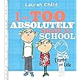 I Am Too Absolutely Small for School: Child, Lauren, Child, Lauren ...