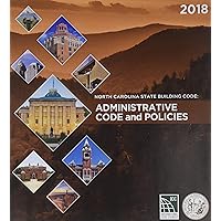 North Carolina State Building Code: Administrative Code and Policies ...