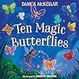 Ten Magic Butterflies (McKellar Math) by McKellar, Danica