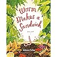 Worm Makes a Sandwich: Farley, Brianne: 9780593697801: Amazon.com: Books