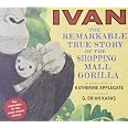 Ivan: The Remarkable True Story of the Shopping Mall Gorilla: Applegate ...