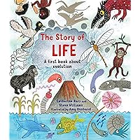 The Story of Life: A First Book about Evolution: Barr, Catherine ...