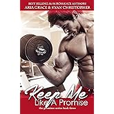 Break Me Like a Promise: (M/M and M/F Contemporary Romance) (The ...