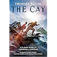 The Cay: Taylor, Theodore: 9780440416630: Amazon.com: Books