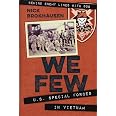 Amazon.com: We Few: U.S. Special Forces in Vietnam: 9781612005805 ...