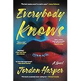 Amazon.com: Everybody Knows: A Novel: 9780316457910: Harper, Jordan: Books
