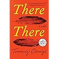 Amazon.com: There There: A novel: 9780525633013: Orange, Tommy: Books