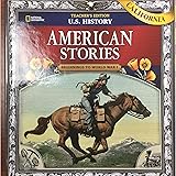 US History American Stories: Beginnings to World War I, California ...