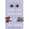 Second First Impressions: A Novel: Thorne, Sally: 9780062912855: Amazon.com: Books