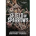 Shield of Sparrows: The Instant #1 New York Times Bestseller: Perry, Devney: 9781911750017 ...