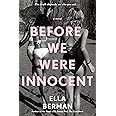 Before We Were Innocent: Berman, Ella: 9780593099544: Amazon.com: Books
