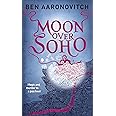Amazon.com: Moon Over Soho (Rivers of London): 9780345524591 ...