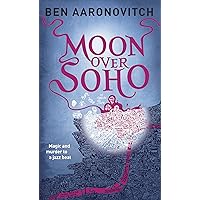 Amazon.com: Moon Over Soho (Rivers of London): 9780345524591 ...