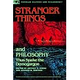Amazon.com: Stranger Things and Philosophy: Thus Spake the Demogorgon ...