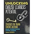 Unlocking English Learners′ Potential: Strategies for Making Content Accessible: Fenner, Diane ...