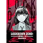 Amazon.com: Lockdown Zone: Level X: Chapter 1 eBook : Romy, Oishi: Kindle Store