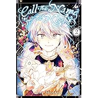 Call the Name of the Night, Vol. 1 (Volume 1): Mitsuboshi, Tama, Haley ...