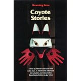 Coyote Stories for Children: Tales from Native America: Strauss, Susan ...