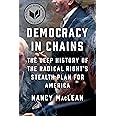 Amazon.com: Democracy in Chains: The Deep History of the Radical Right ...