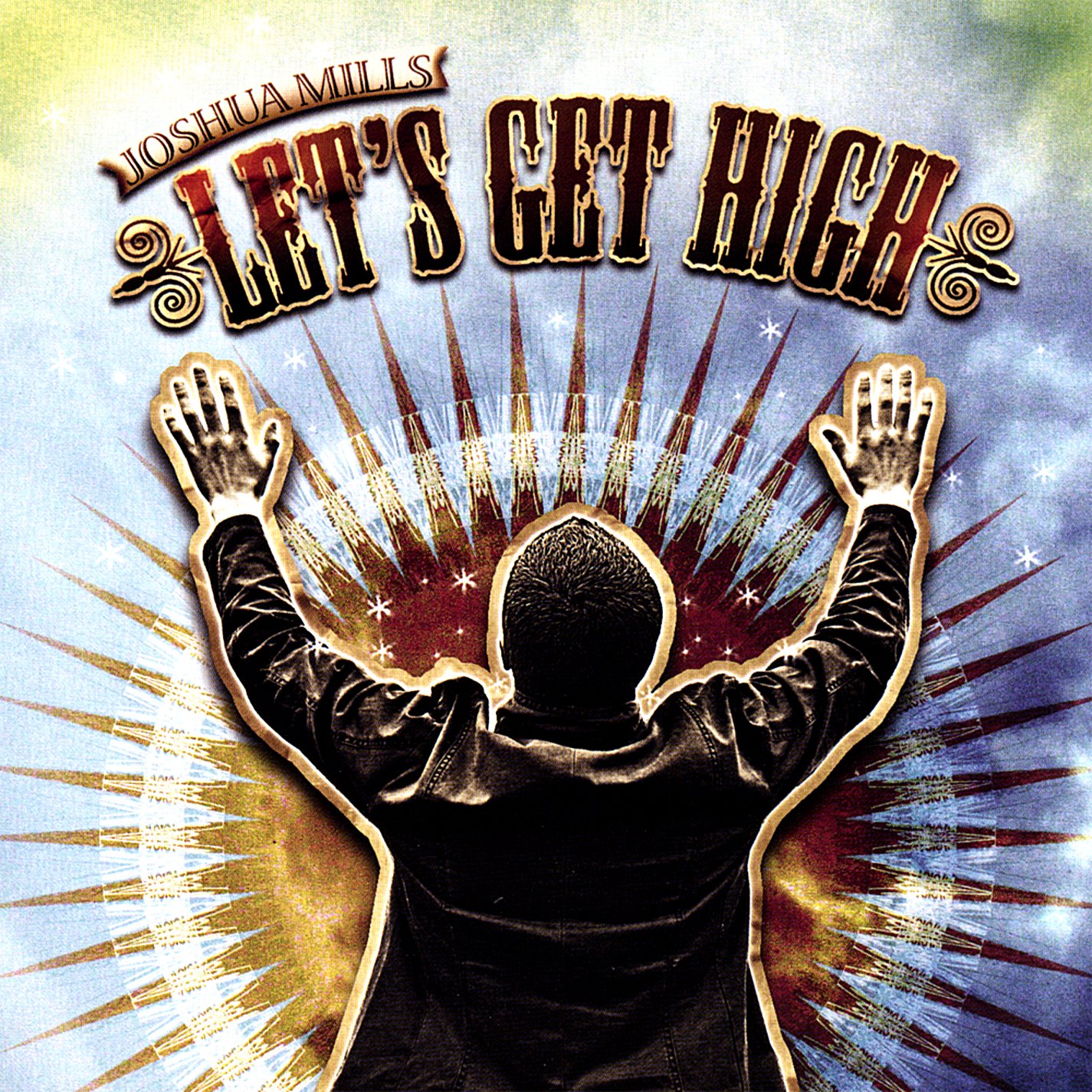 Let's Get High - Joshua Mills: Amazon.de: Musik-CDs & Vinyl