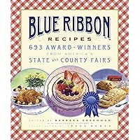 Blue Ribbon Winners: America's Best State Fair Recipes: Hanley ...