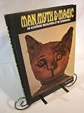 Man, Myth and Magic: An Illustrated Encyclopedia of the Supernatural ...