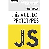 You Don't Know JS Yet: Get Started: Simpson, Kyle, St.Laurent, Simon ...