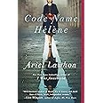 Amazon.com: Code Name Hélène: A Novel: 9780525565499: Lawhon, Ariel: Books
